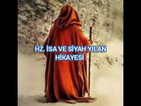 HZ. İSA VE SİYAH YILAN HİKAYESİ