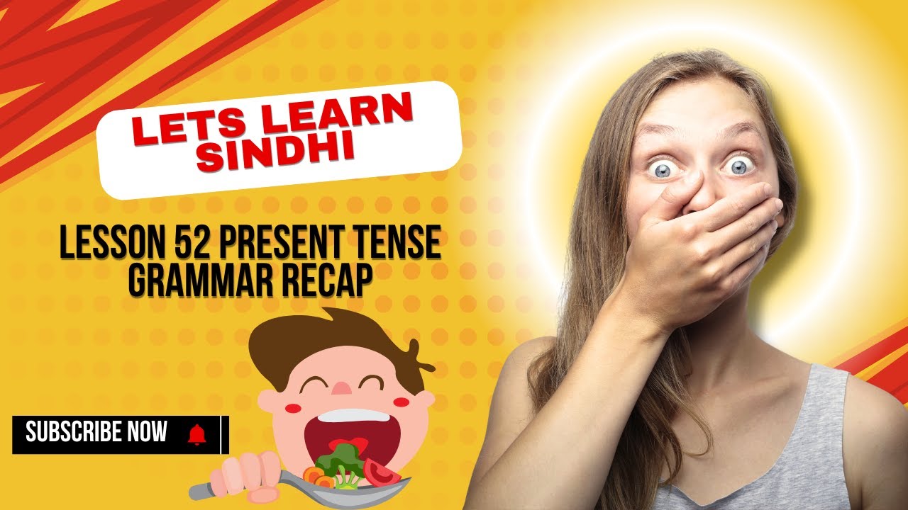 LEARN SINDHI |PRESENT TENSE "I'M EATING"| LESSON 52 - YouTube