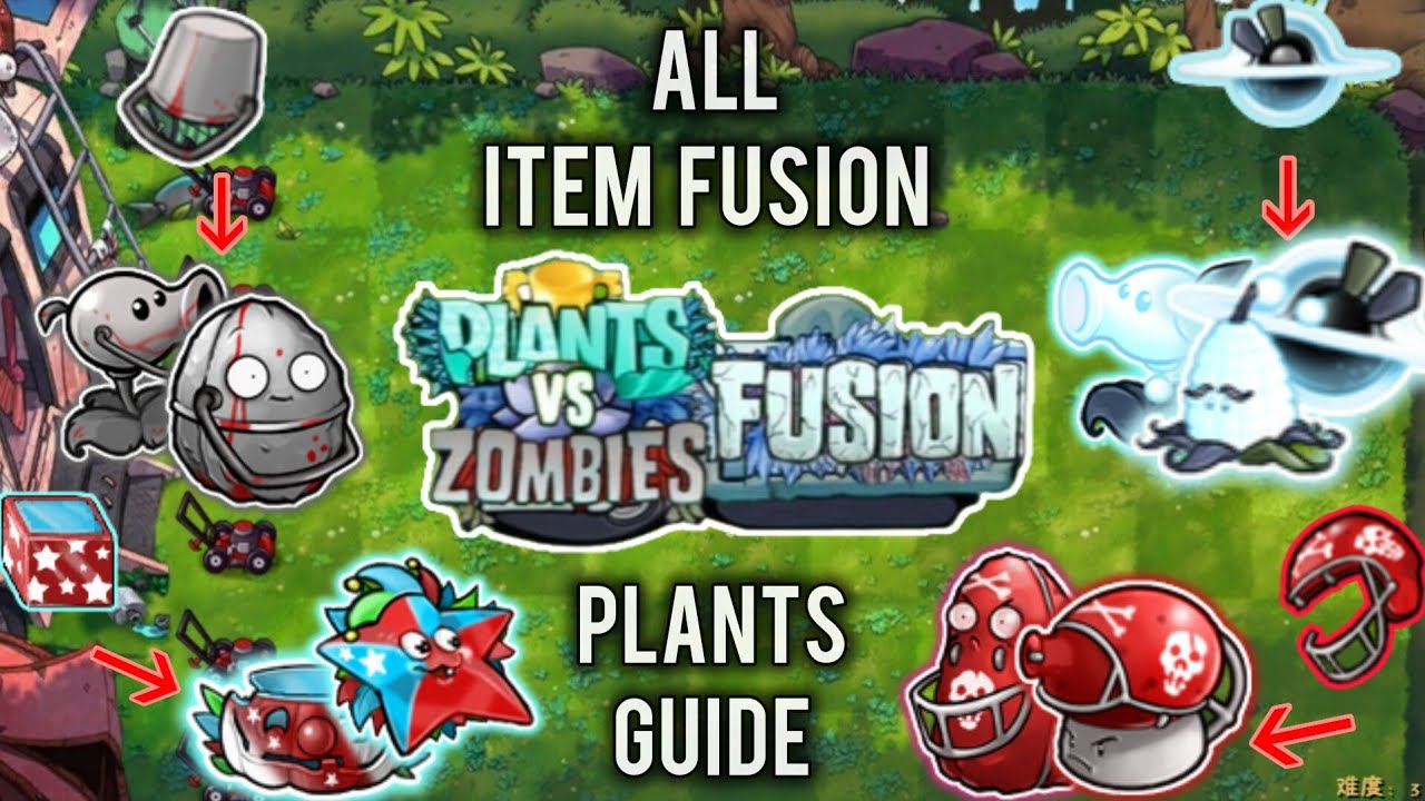 PvZ Fusion - All Item Fusion Plants Guide - YouTube