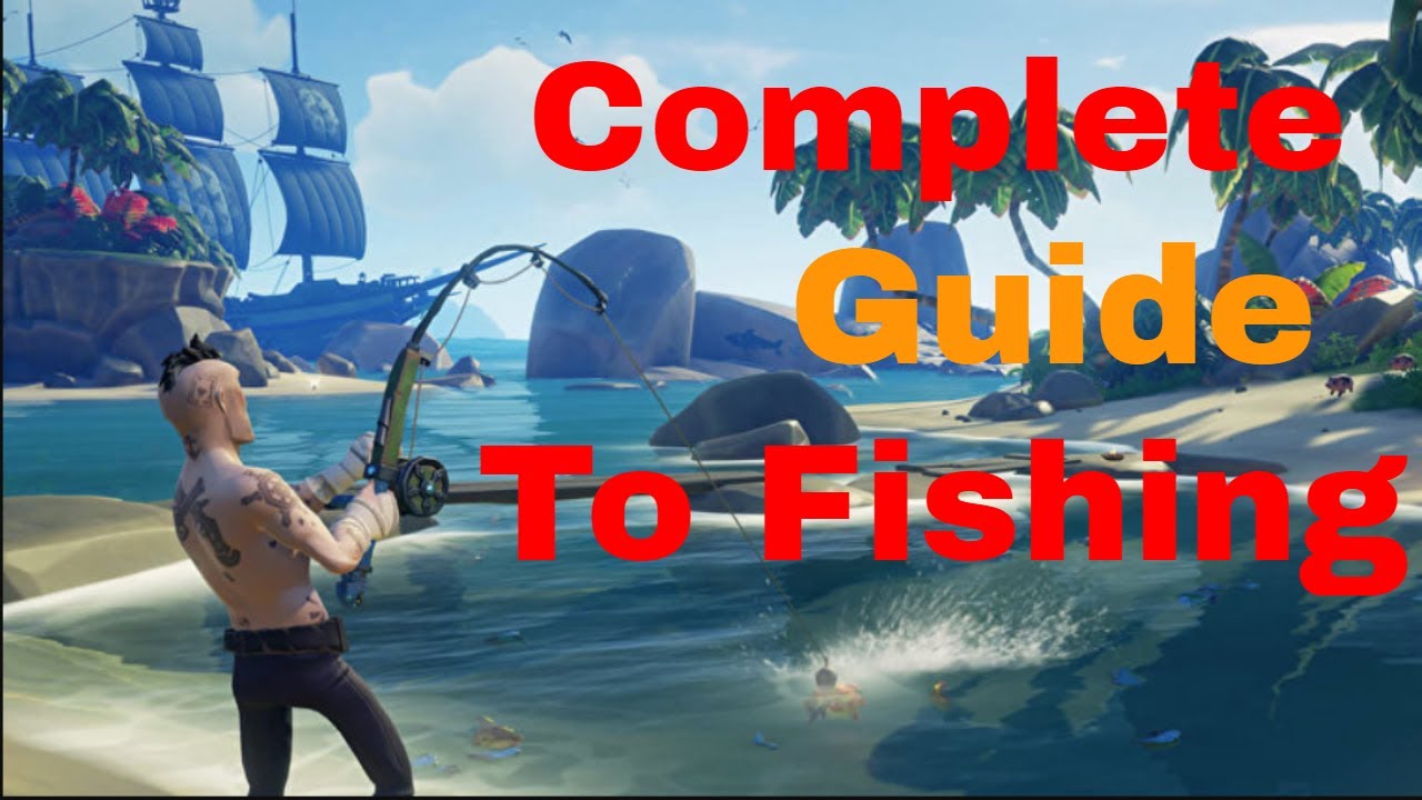 Sea of Thieves Fishing Tutorial - YouTube