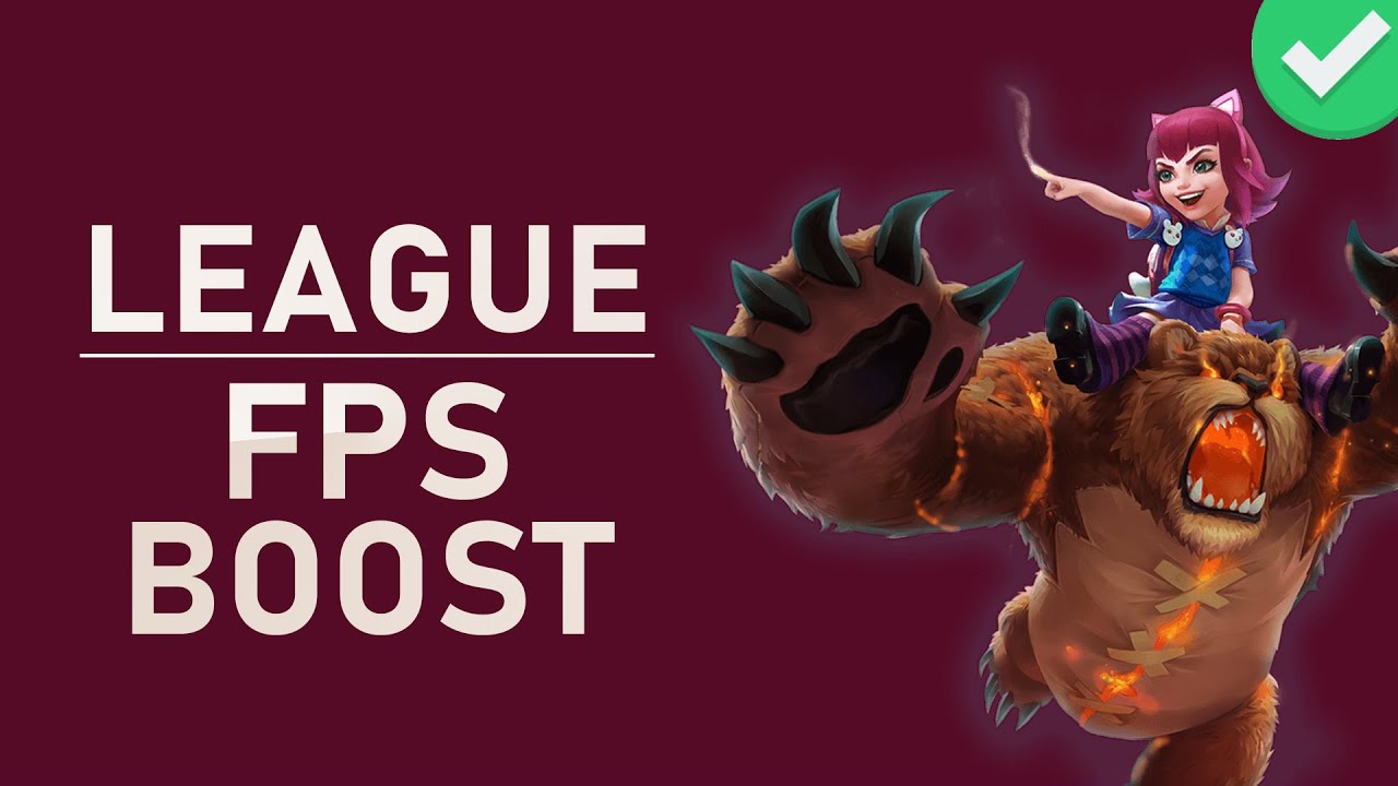 League of Legends - How to Boost FPS & Increase Performance for Low-End ...