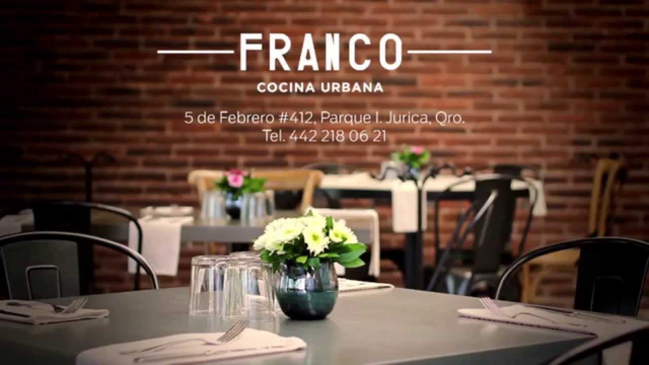 FRANCO Cocina Urbana - YouTube
