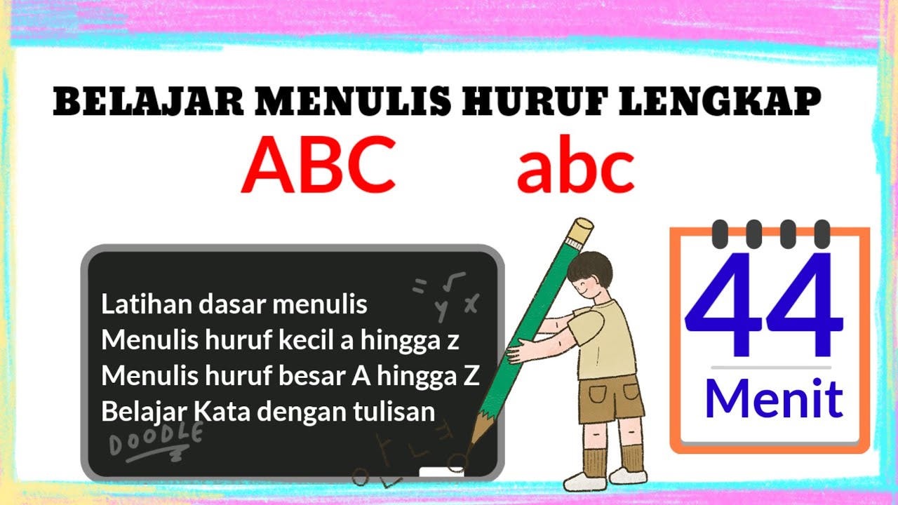 Belajar Menulis Untuk Balita Lengkap 44 Menit||Menulis Abjad Kecil dan ...