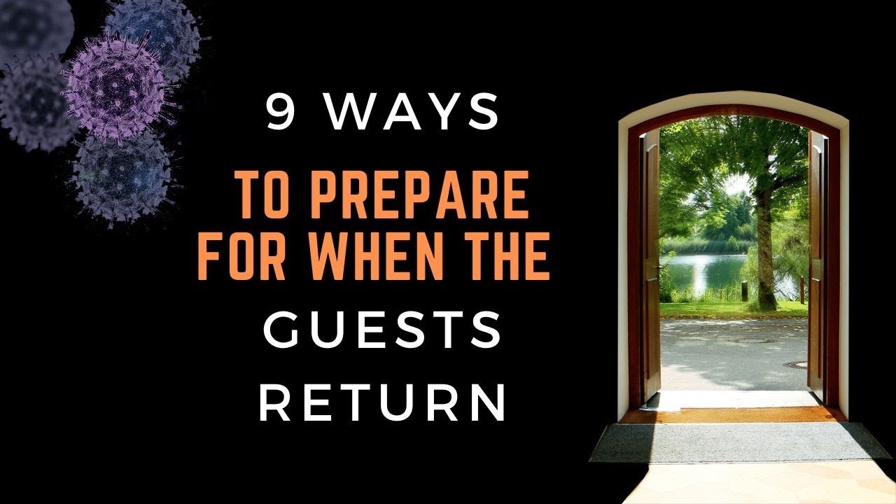 9 Ways to Prepare For When the Guest Return | Ep. #190 - YouTube