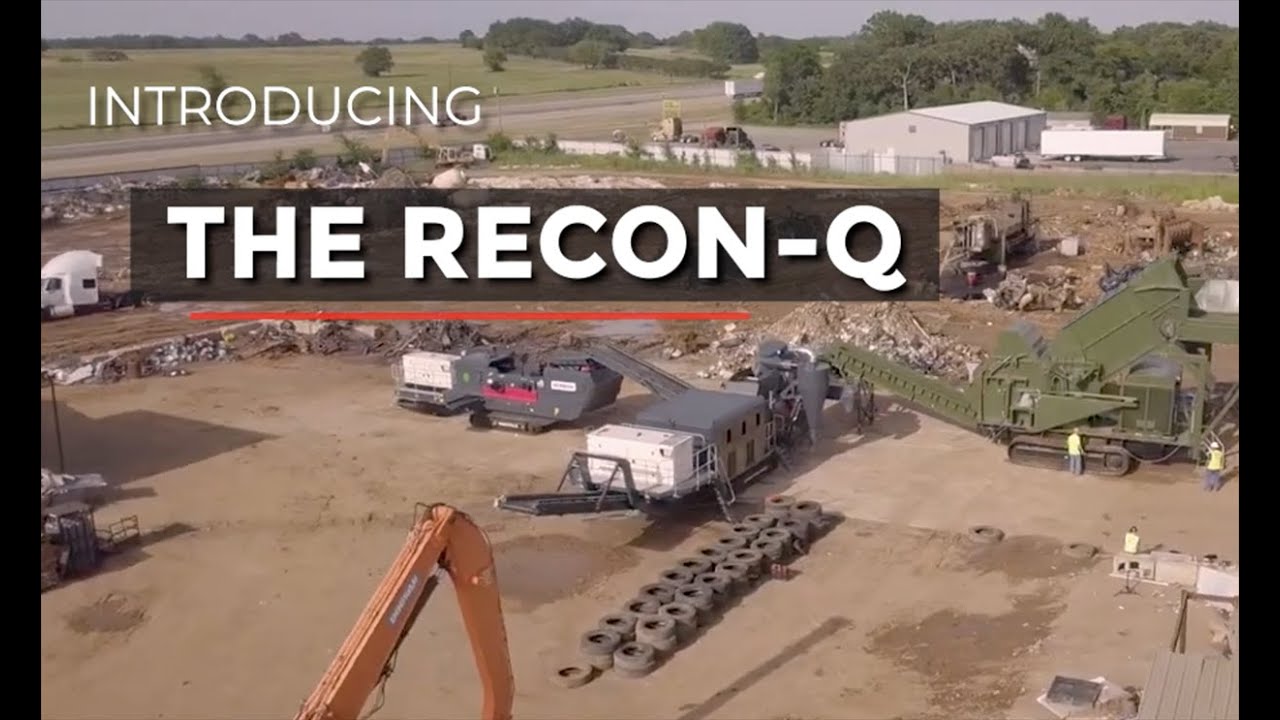 Recon Q | The World's First Mobile Scrap Metal Downstream - YouTube