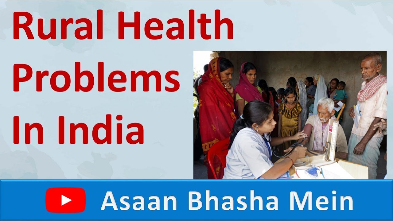 Top 10 Rural Health Problems in India in Hindi with PPT - YouTube