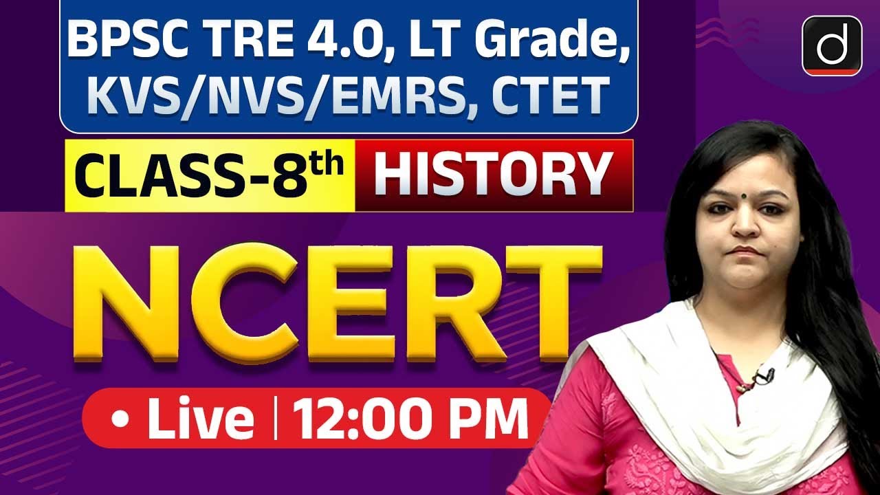 NCERT History | Class-8th | Chapter-Wise Concepts + PYQs (Part-6 ...