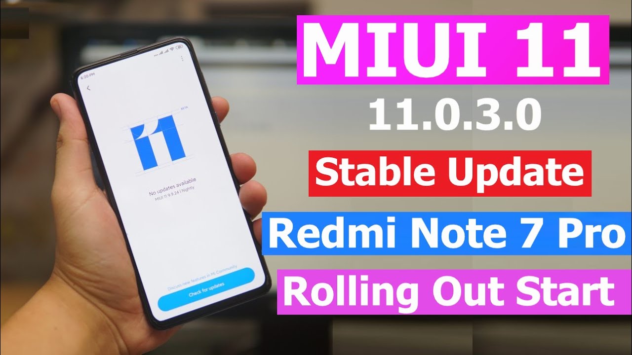 Redmi Note 7 Pro MIUI 11.0.3.0 Stable Update Rolling Out Start | MIUI ...