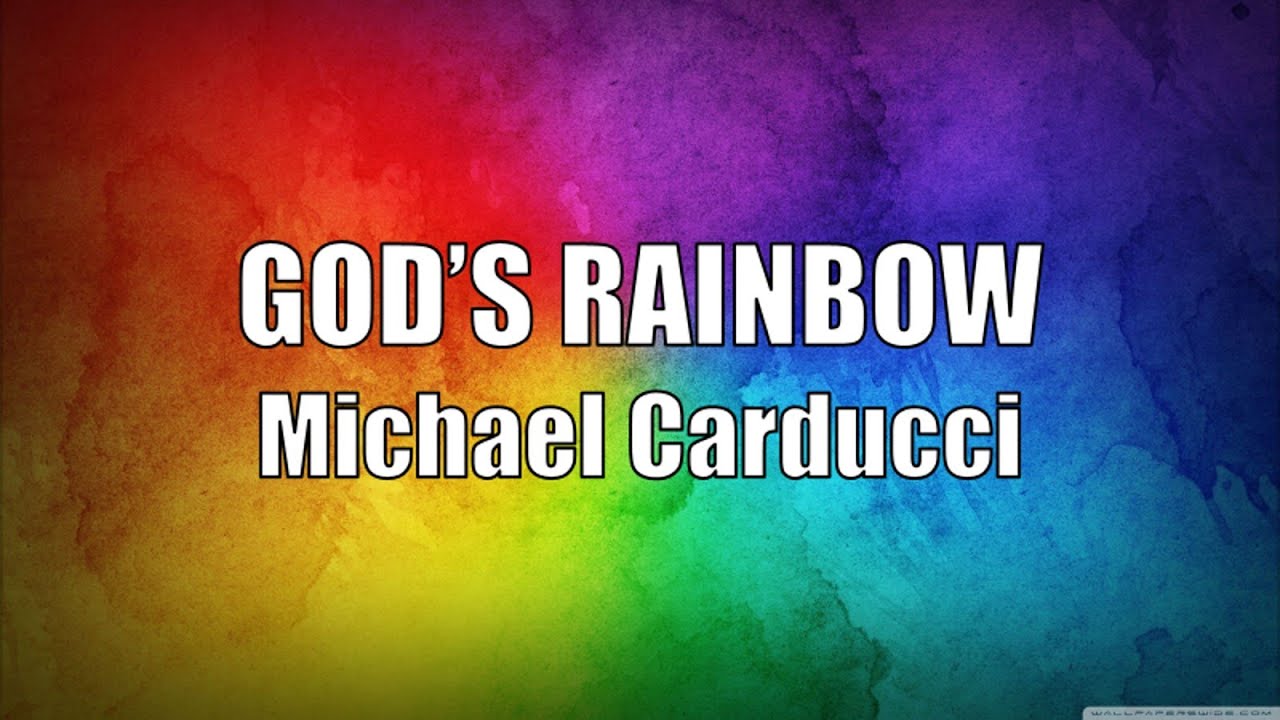 God's Rainbow // Michael Carducci // Pure Reality - YouTube
