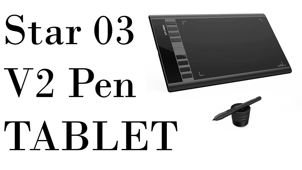 Recenzja tabletu Star 03 V2 Pen TABLET ( XP-PEN ) Najlepszy tablet ...