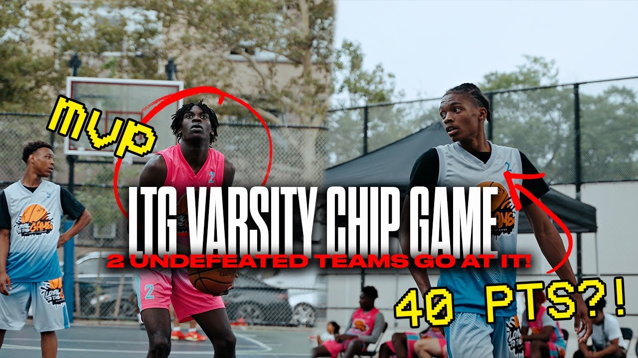 LTG Varsity Chip Game! Eric Acker Goes for 40 😳 2 Undefeated Teams Battle it Out! - YouTube