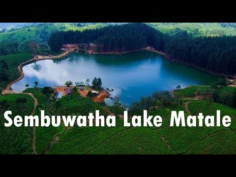 Travel Best Place | Sembuwatha Lake | Matale | Srilanka | V Log #3 ...