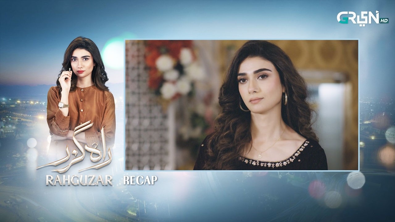 Recap - Rahguzar Episode 14 | 4th March 2026 | Green TV Entertainment ...
