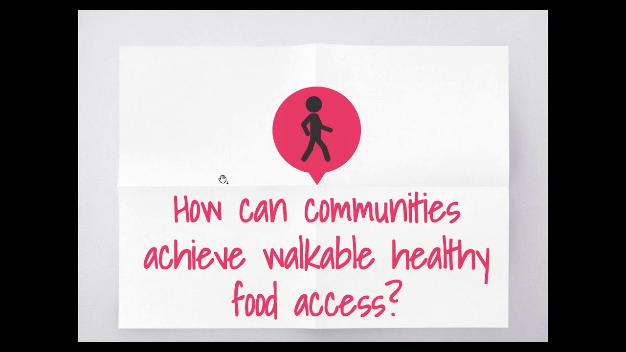 Policy One Step on the Path to Walkable, Healthy Food Access - YouTube