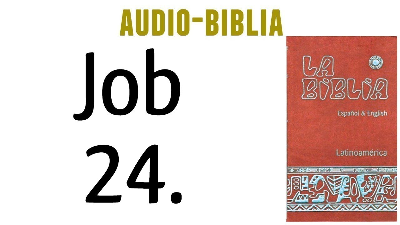 JOB 24. [BIBLIA CATÓLICA] - YouTube