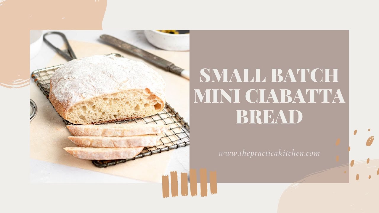 Small Batch Mini Ciabatta - With One Cup of Flour ...