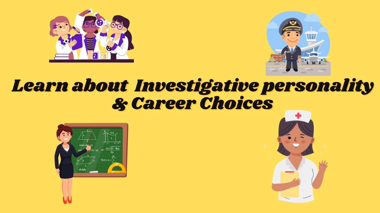 Investigative Personality and its characteristics - Watch this video to ...
