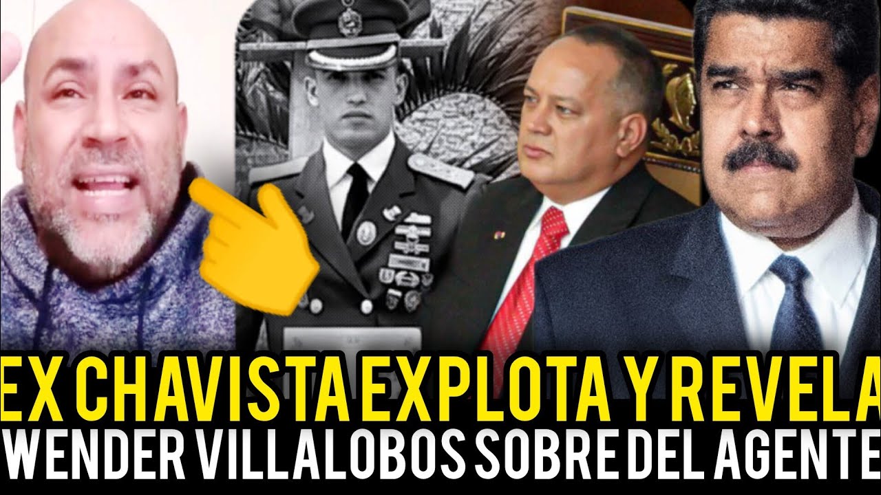 🛑¡ATTENCIÓN; EX CHAVISTA "WENDER VILLALOBOS" REVELA QUE PASÓ CON EL ...