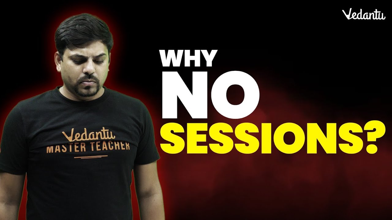 Why NO Sessions?😔 - Harsh Sir - YouTube