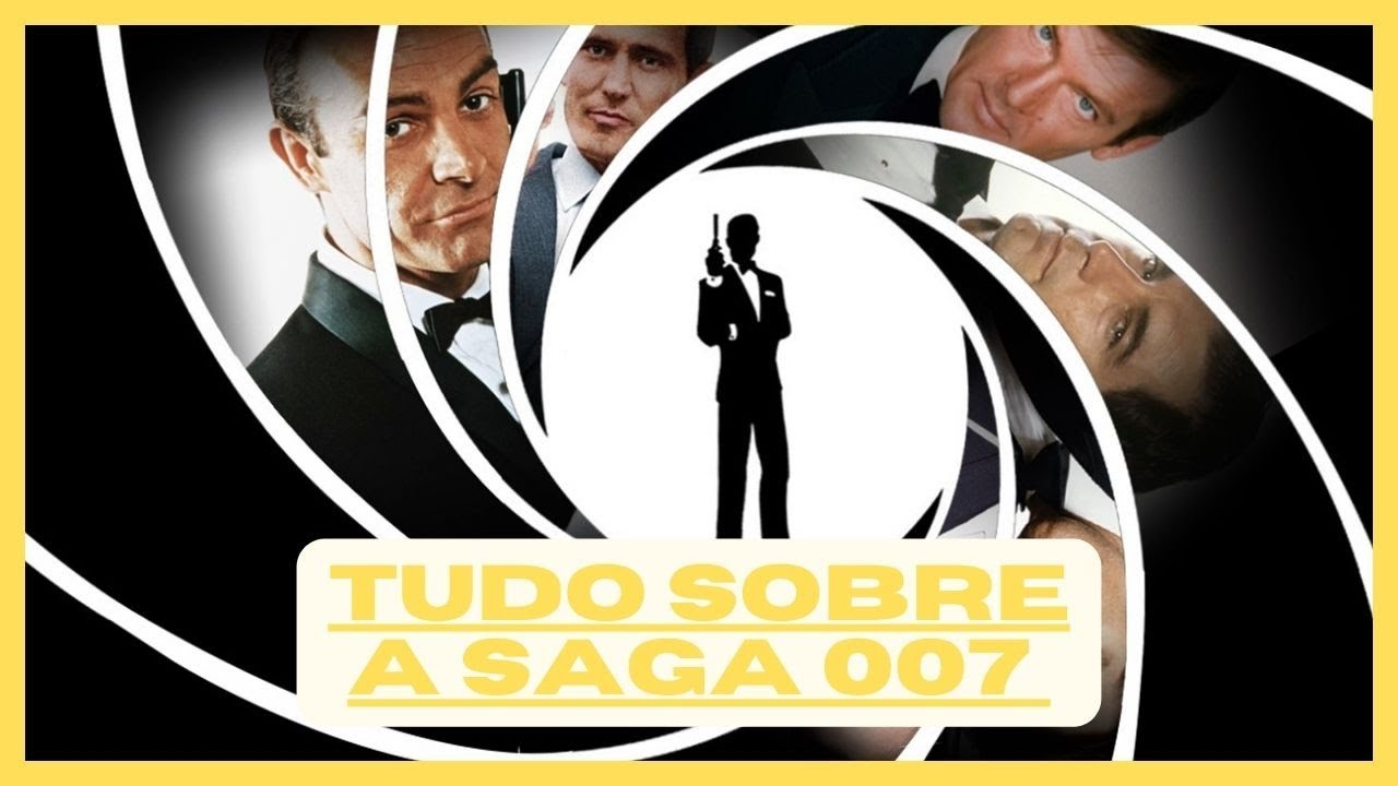 Tudo sobre a saga 007 – a História completa - YouTube