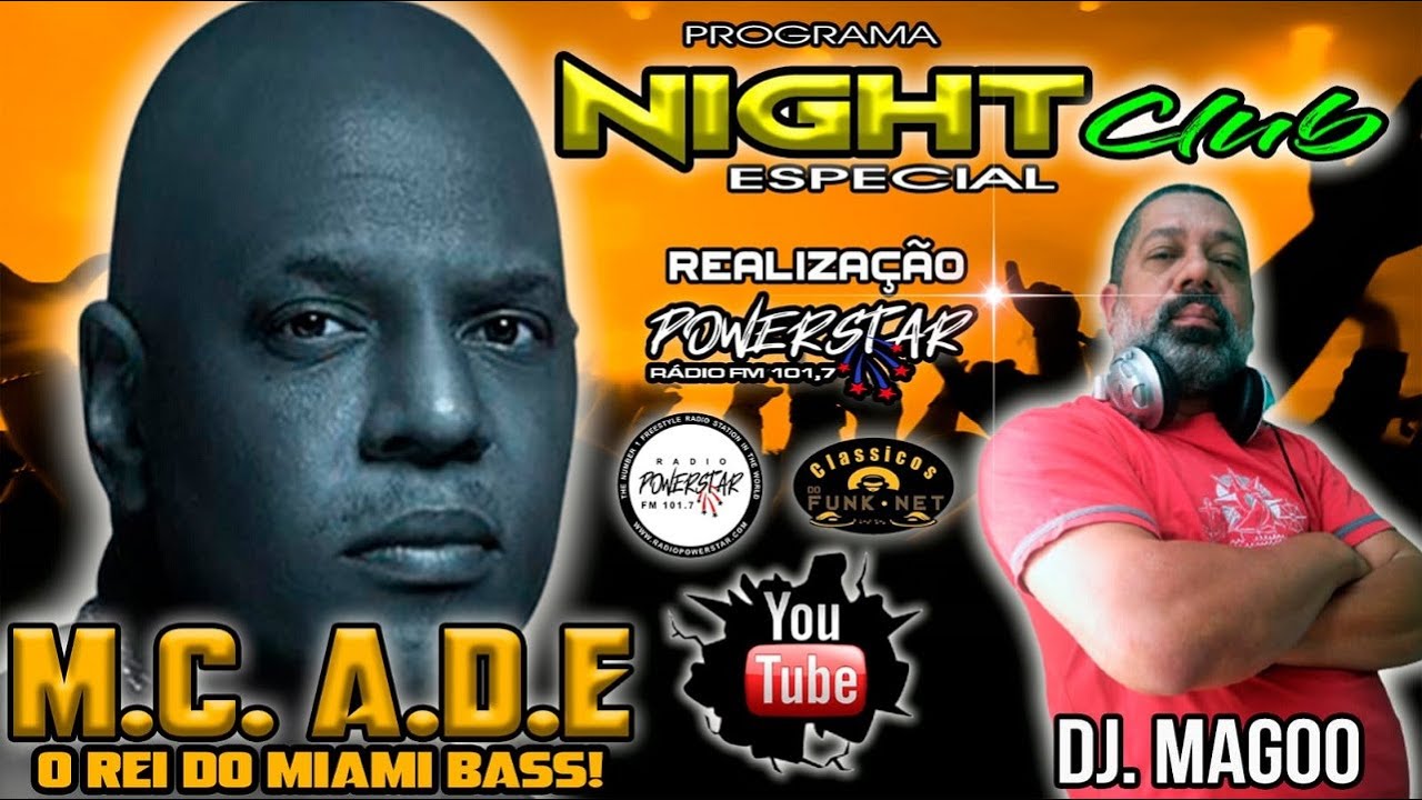 Programa Night Club Especial com MC ADE - 06/07/2023 - YouTube