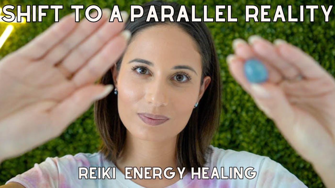 ASMR Reiki for Shifting to a Parallel Reality and Profound Transformation (Warning: No Return ...