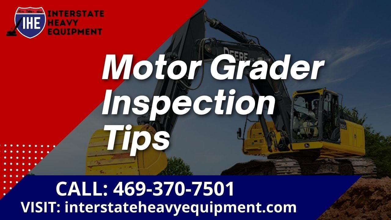 Motor Grader Inspection Tips - YouTube