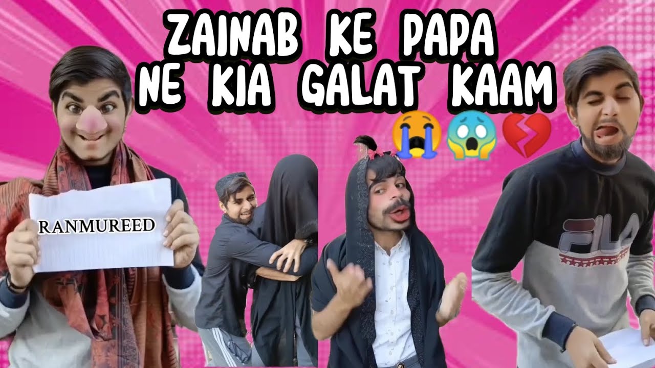 Zainab ke papa ne bohot GALAT KAAM kia 😱😭😭😭💔 | Saud Malik Vlogs | - YouTube