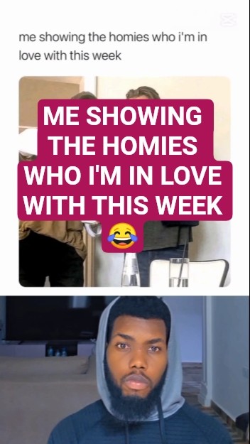 Me showing the homies who I'm in love with this week😂😂😅 #memes - YouTube