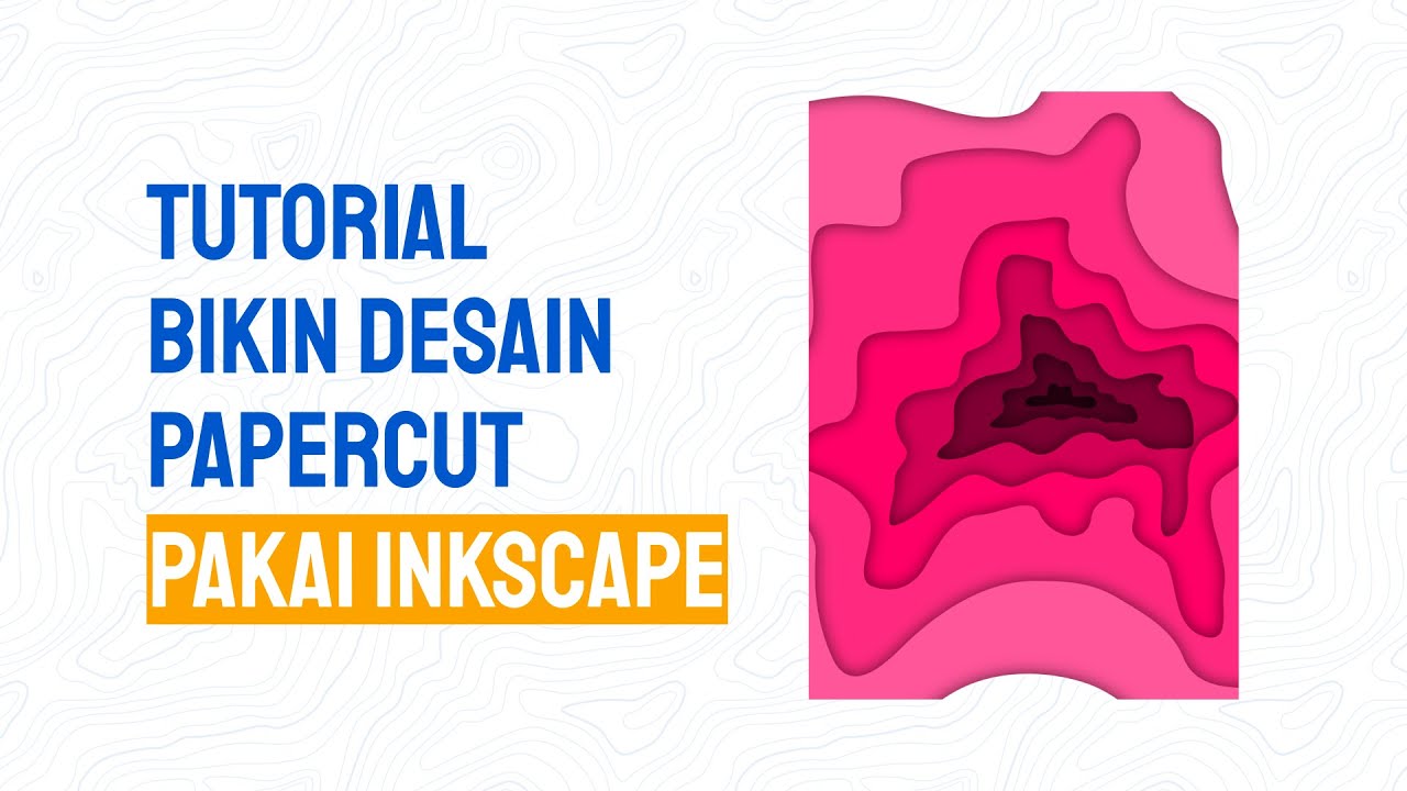 Tutorial Inkscape Membuat Desain Papercut - YouTube