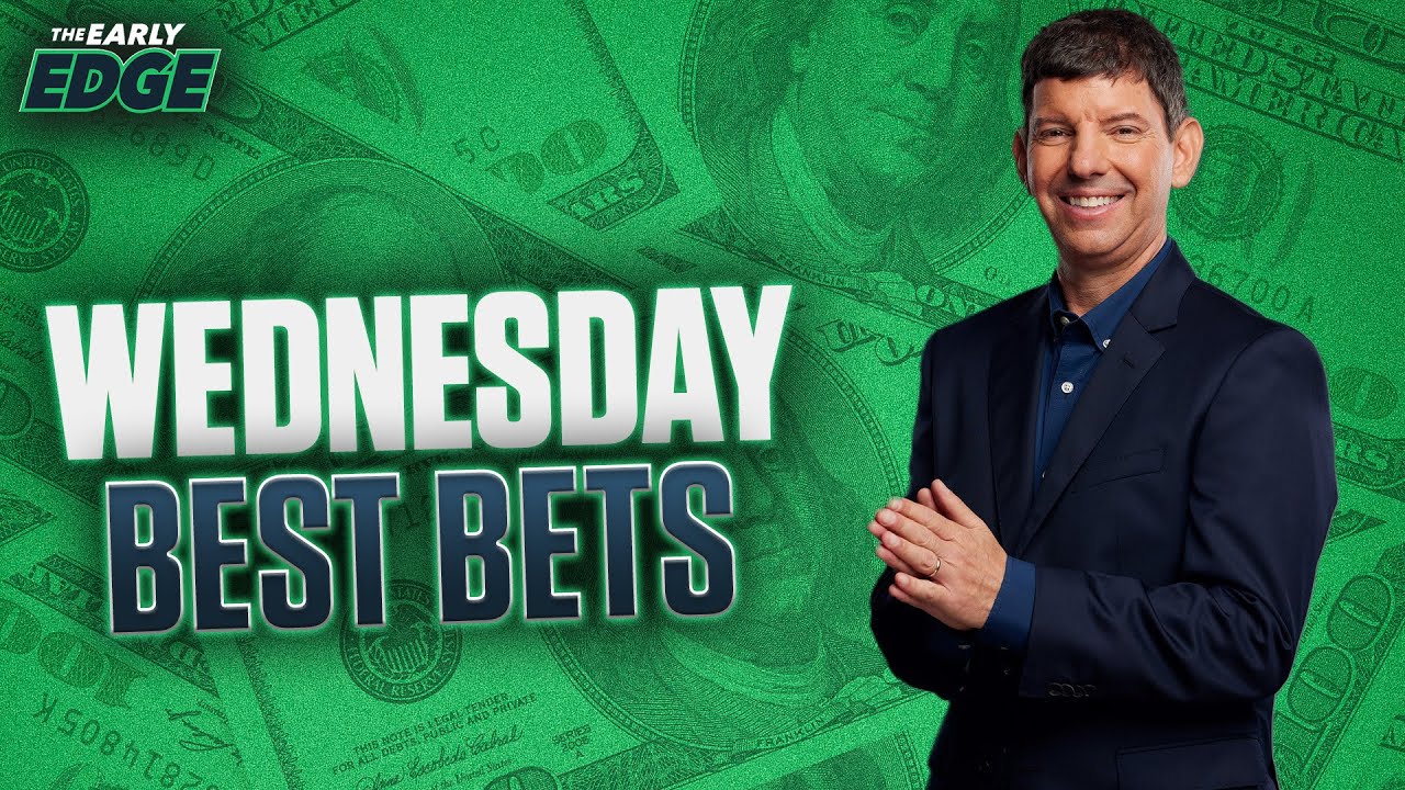 Wednesday's BEST BETS: College Basketball + NBA + EPL | The Early Edge ...