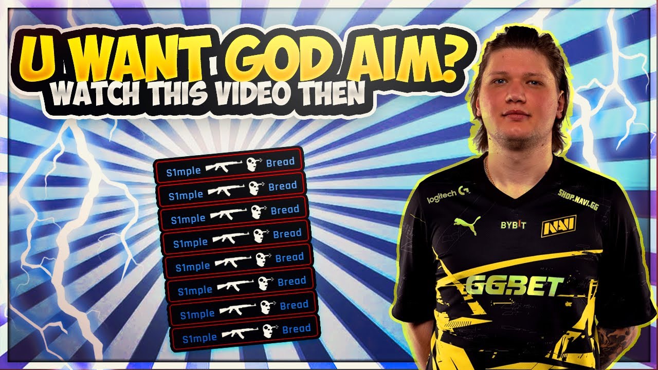 BECOME A CS:GO GOD HIM SELF S1MPLE(CS:GO, AIM TRAINING) - YouTube