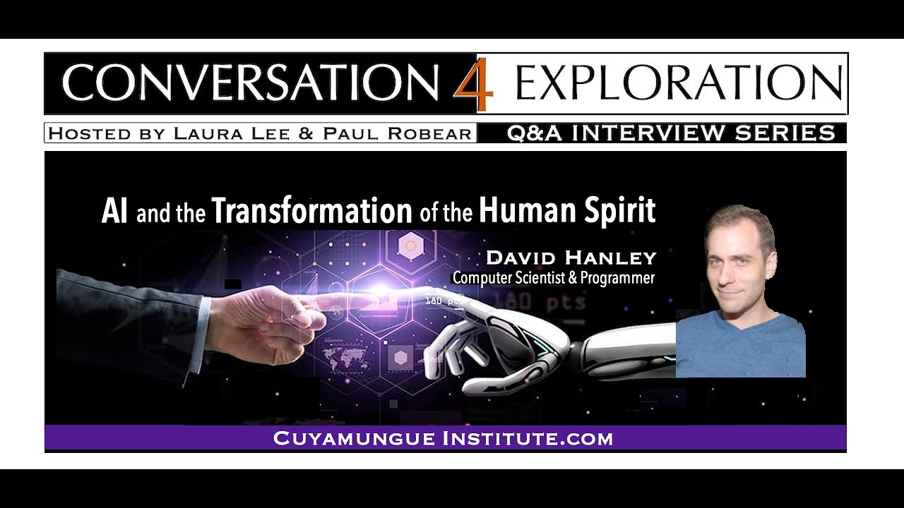 AI and the Transformation of the Human Spirit - David Hanley - YouTube