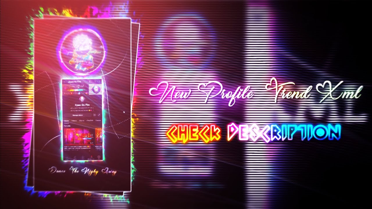NEW PROFILE TREND 🥳🤙🏼 XML | NEW XML | PRESETS CREATOR BY @Its_Jiyam ...