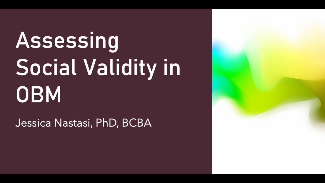 Assessing Social Validity in Organizational Behavior Management - Dr ...
