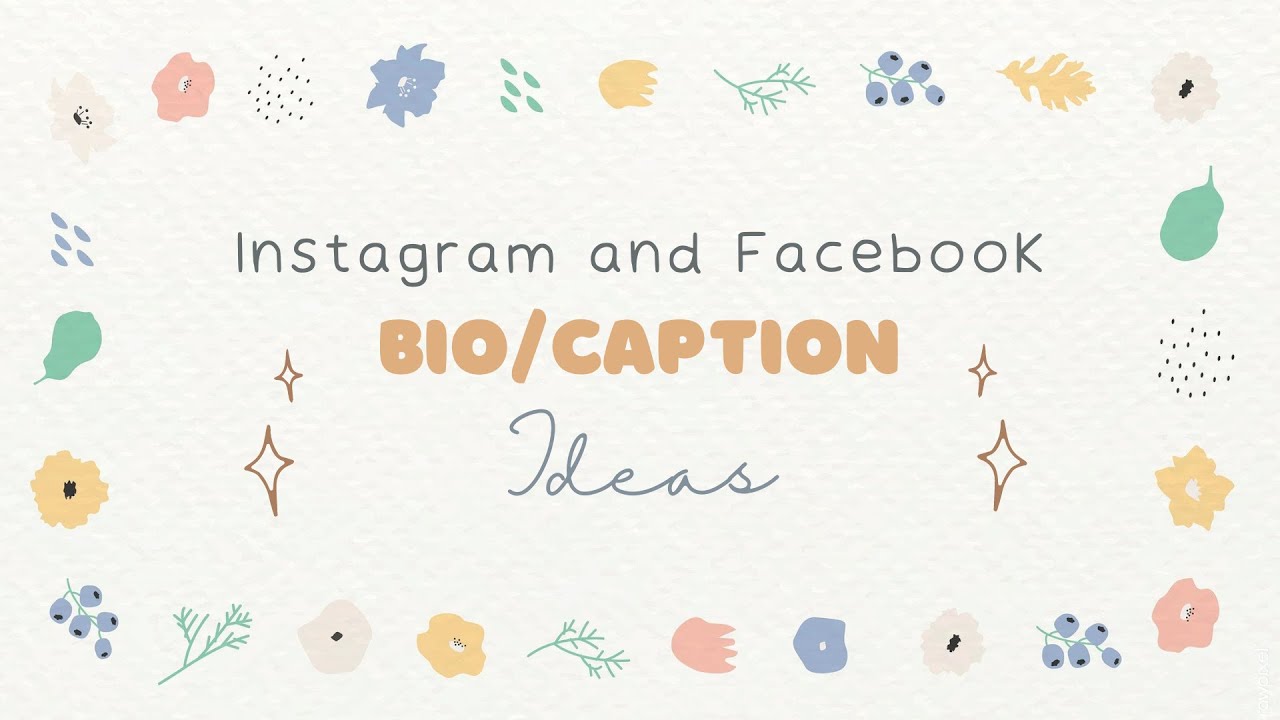 Instagram and Facebook Bio/Caption Ideas - YouTube