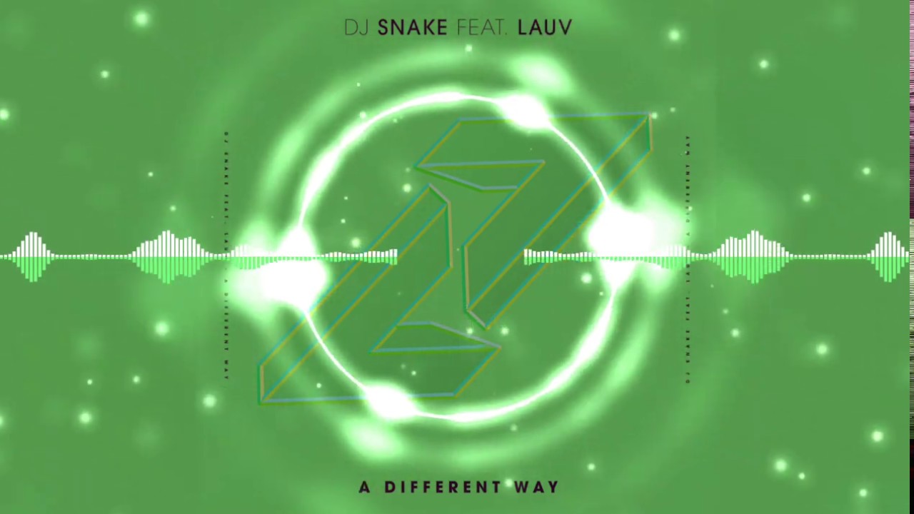 DJ Snake - A Different Way (with Lauv) (Download) - YouTube