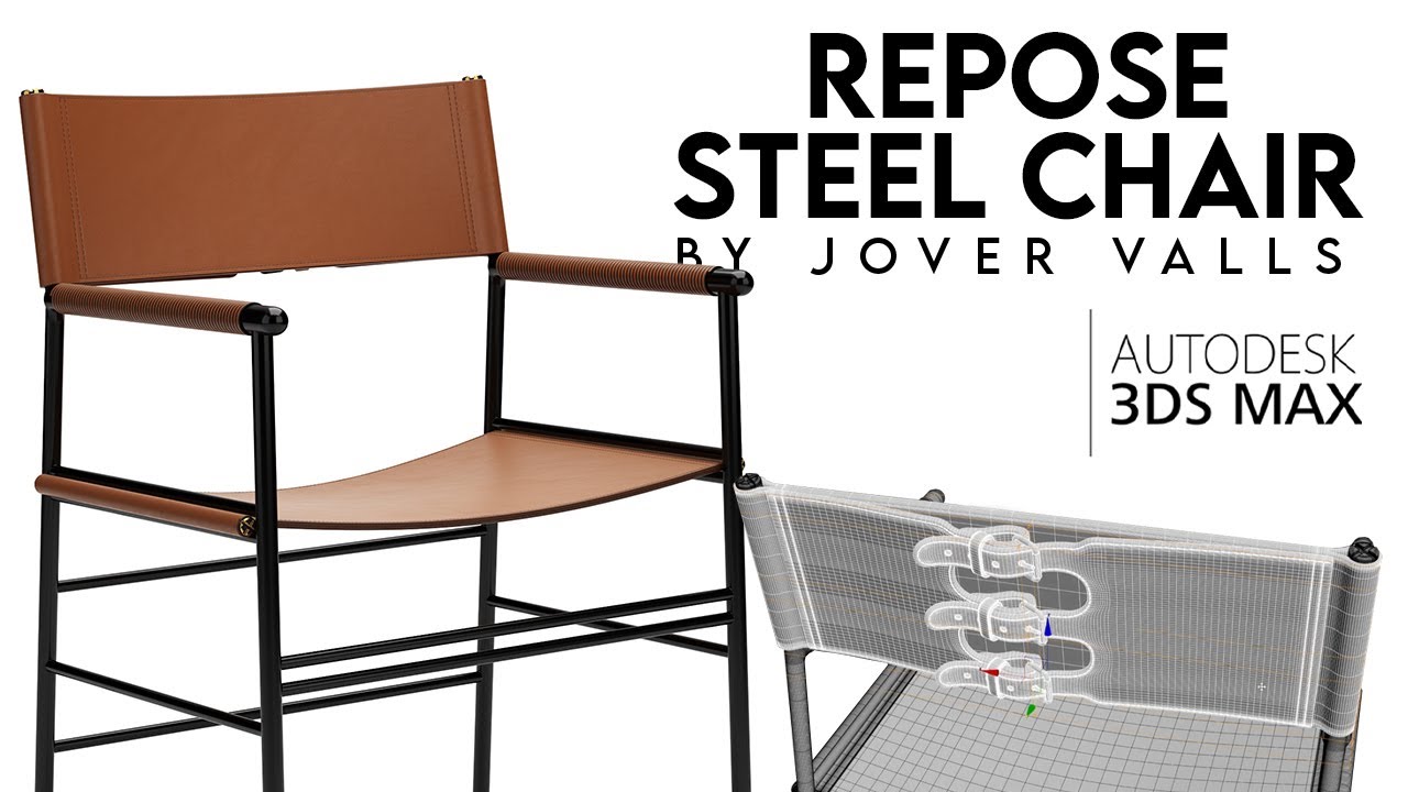 How To Model in 3DS MAX | Repose Steel Chair by Jover Valls | - YouTube