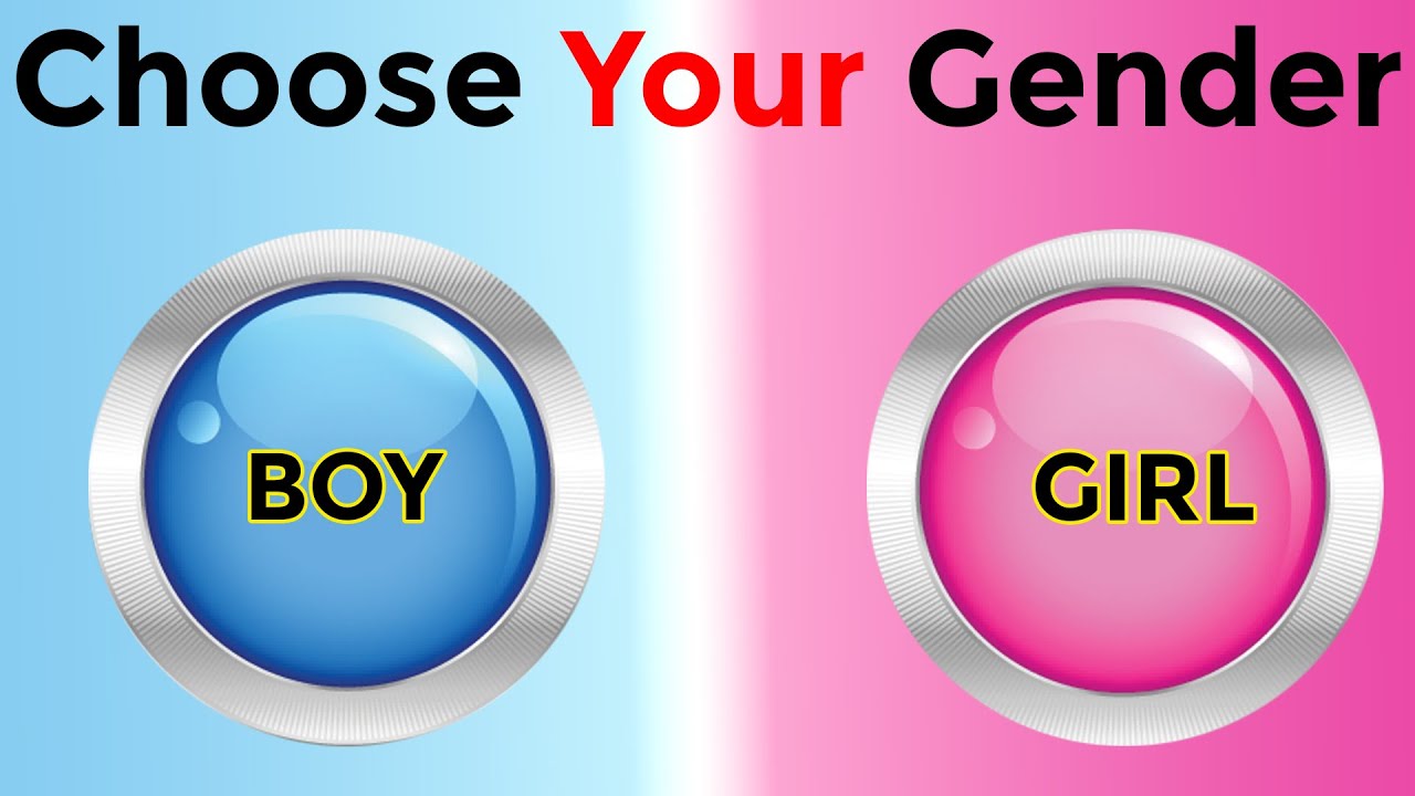 Choose Your Gender To Enter This Video...(Hurry Up) - YouTube