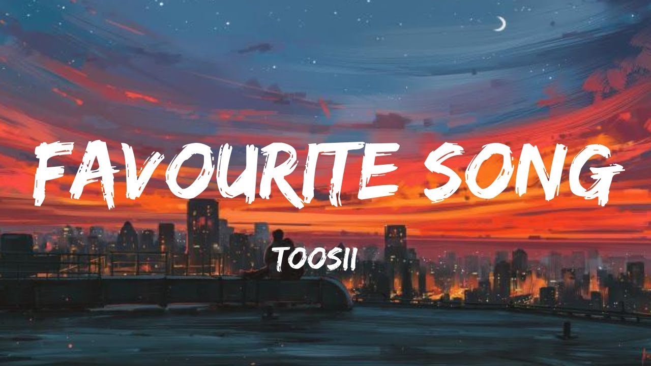 Toosii ~ Favourite song ( Lyrics ) | 1 Hour Hass Lyrics - YouTube