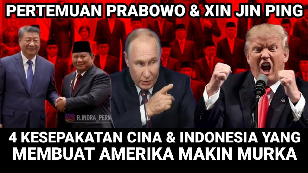 PRABOWO & XIN JIN PING BERTEMU,AMERIKA EROPA SEMAKIN KETAKUTAN - YouTube