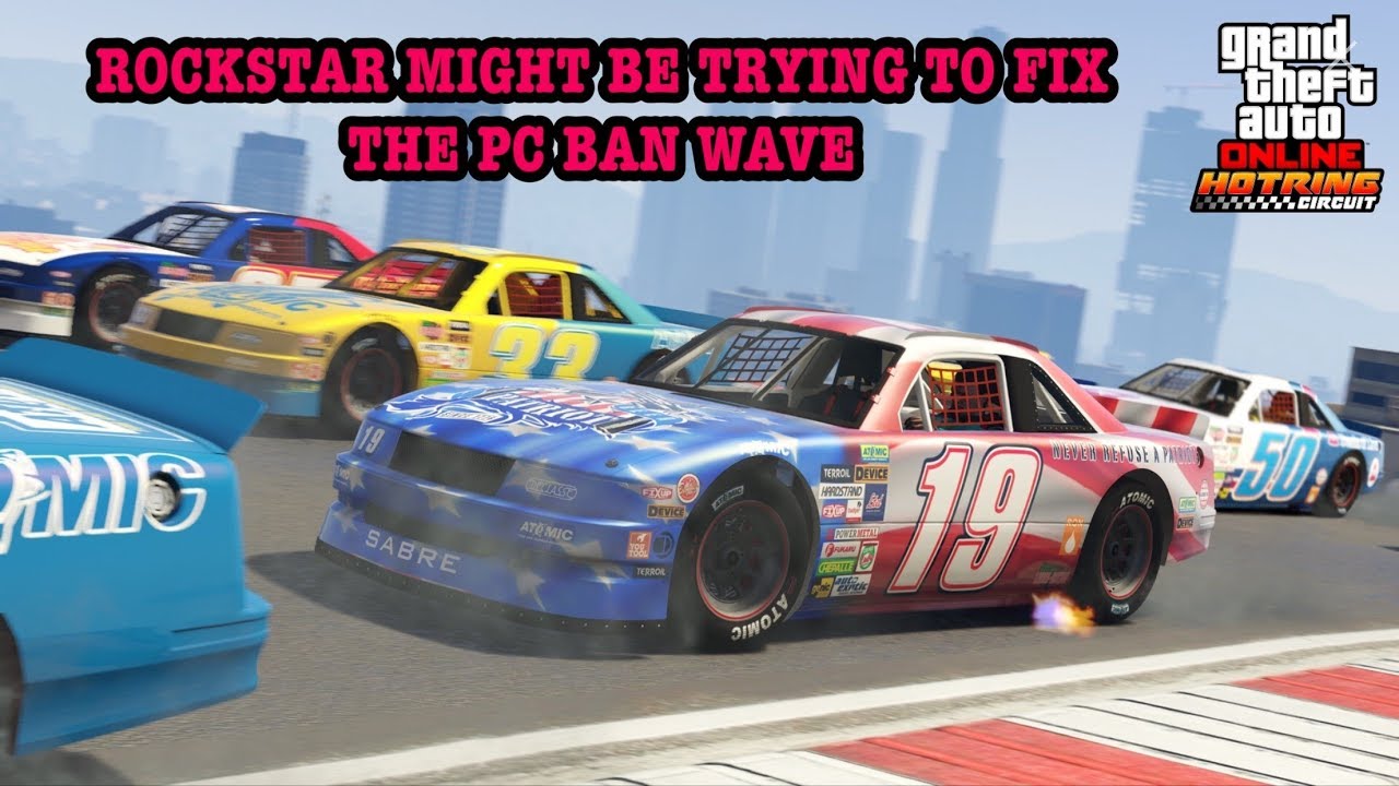 GTA ONLINE: PC BAN WAVE ROCKSTAR COULD BE TRYING TO FIX ISSUE - YouTube
