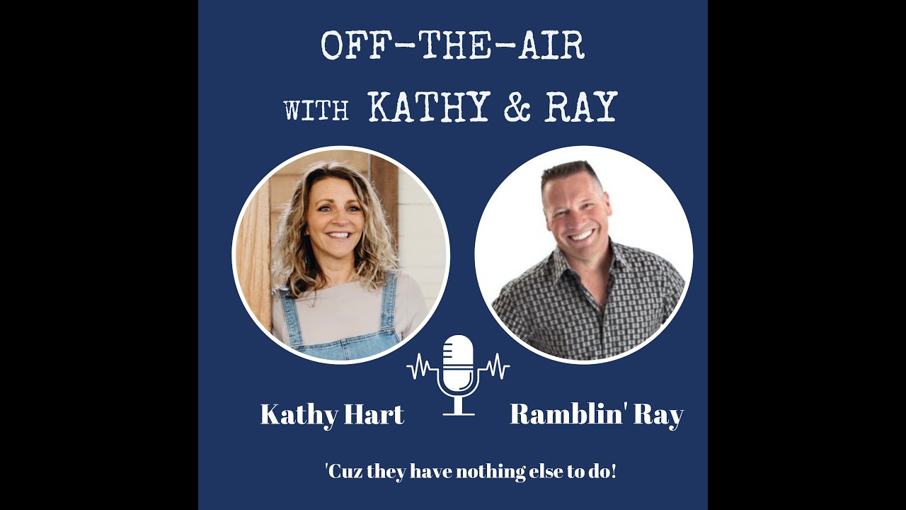 Off the Air with Kathy & Ray — Episode 1 - YouTube