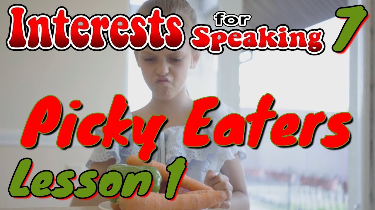 Picky Eaters - Vocab Challenge CEFR A1 - Interests For Speaking 7 ...