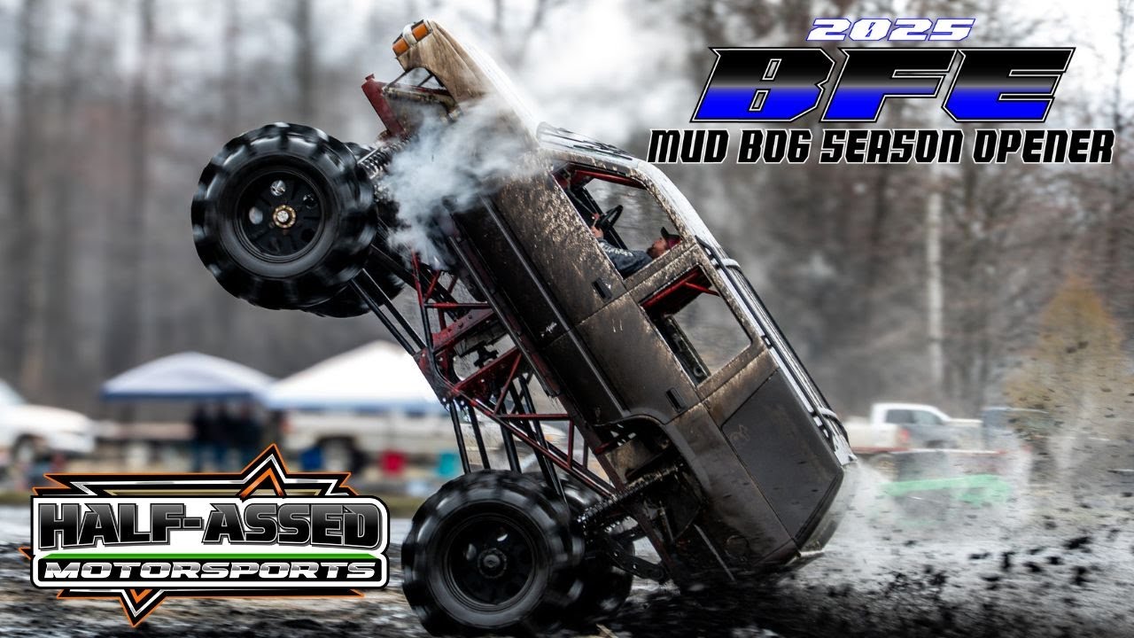 BFE MUD BOG 2025 SEASON OPENER FULL VIDEO! - YouTube