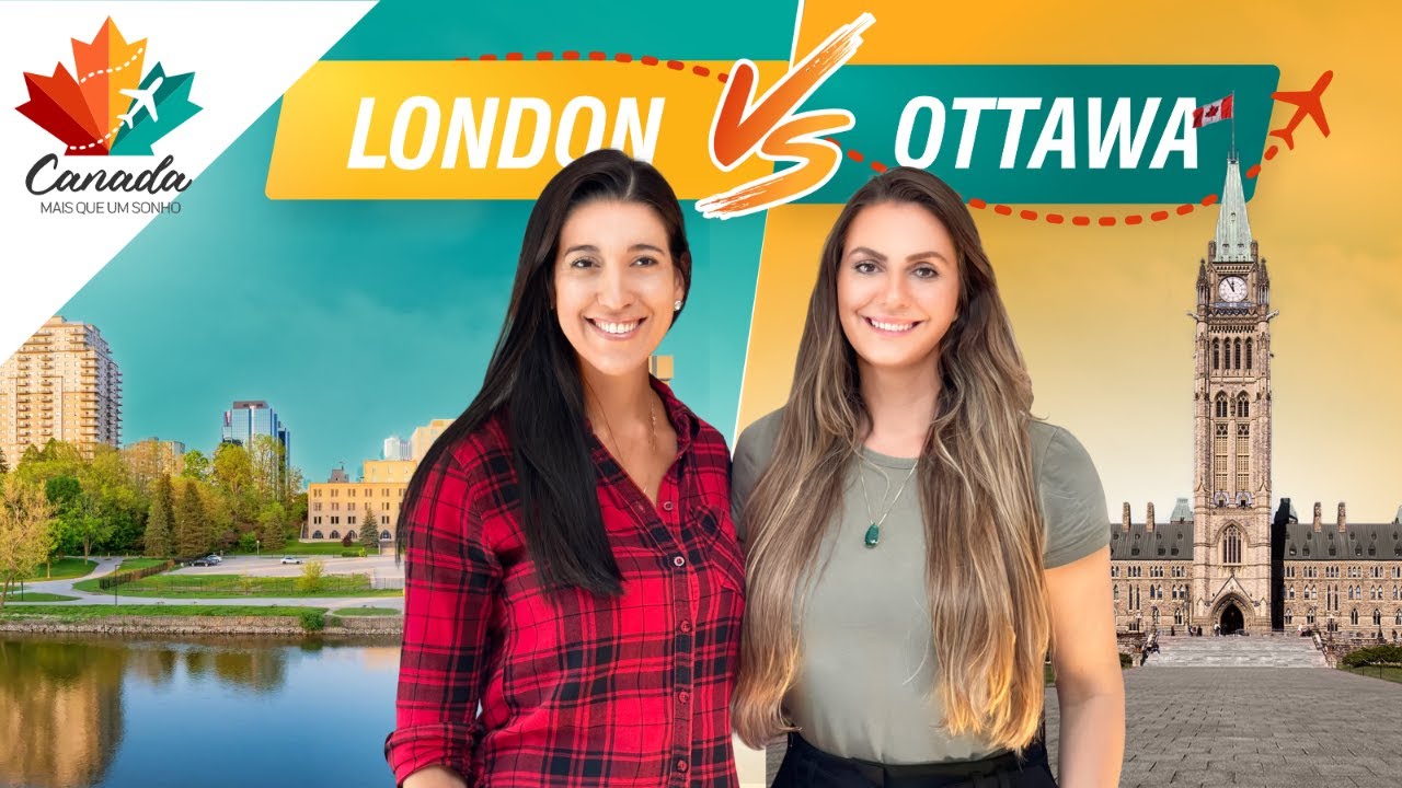 OTTAWA ou LONDON: Qual é a MELHOR cidade para MORAR no Canadá? Jornada ...