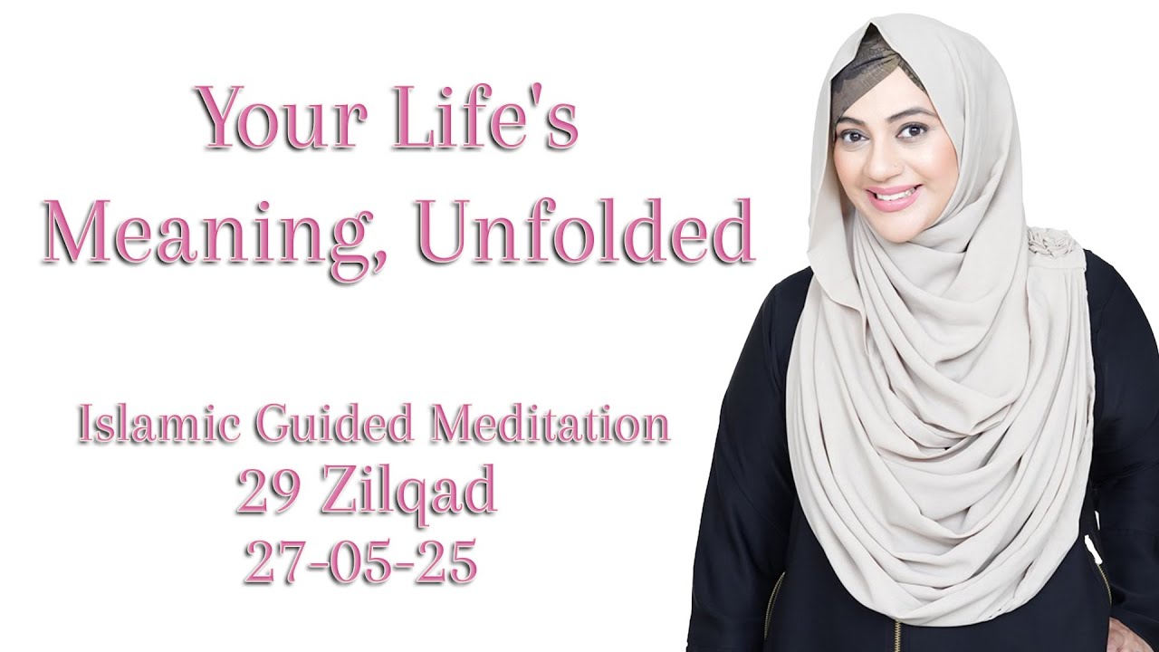 Your Life's Meaning, Unfolded | 29 Zilaq | 27-05-25 | Meditation - YouTube