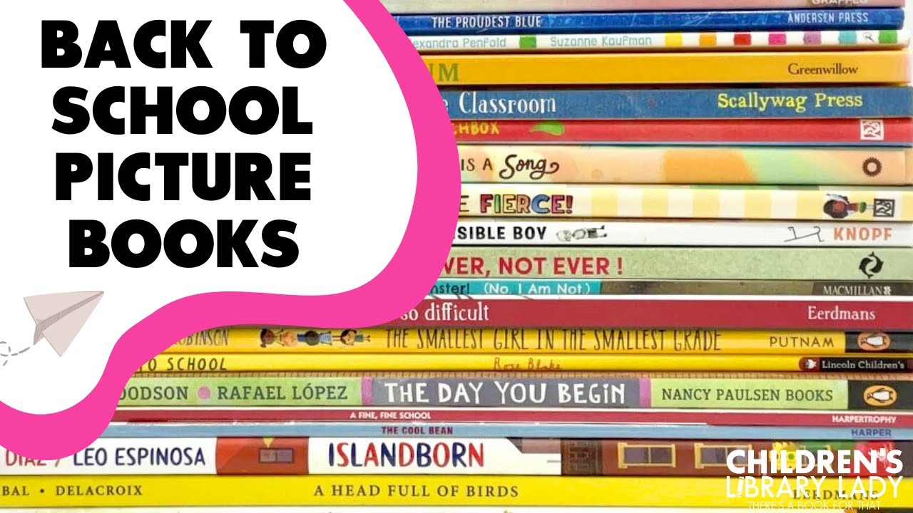 Back To School Picture Books - Children's Library Lady - YouTube