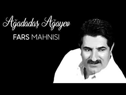 Ağadadaş Ağayev - Fars mahnısı (Audio) 1995