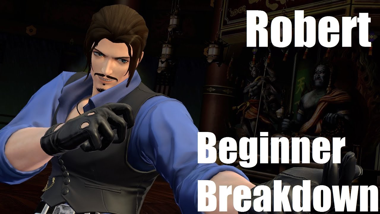 KoF XIV: Robert Beginner Breakdown - YouTube